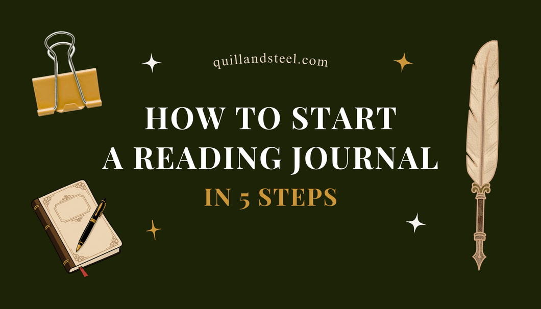 How to Start a Reading Journal (Digital vs Paper) | Quill&Steel